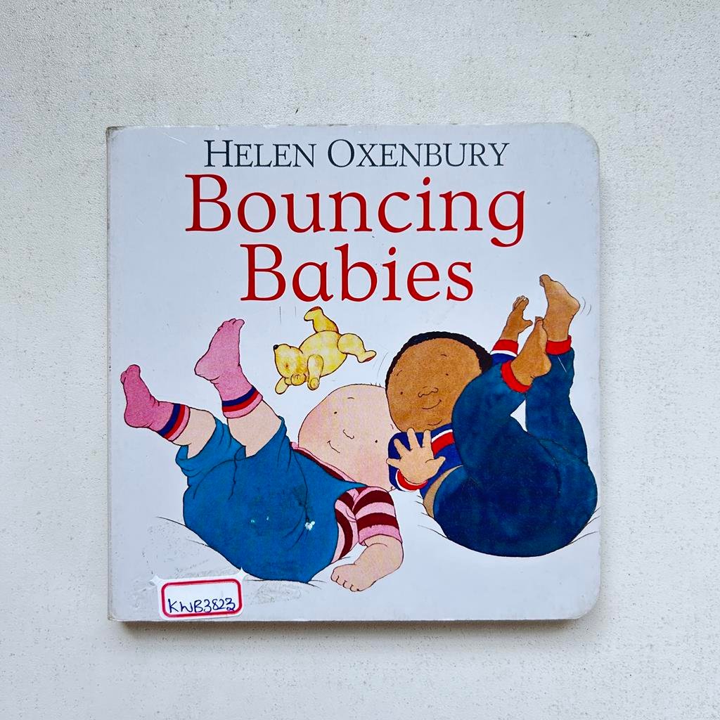 Bouncing Babies _Helen Oxenbury - Kiddiwinks