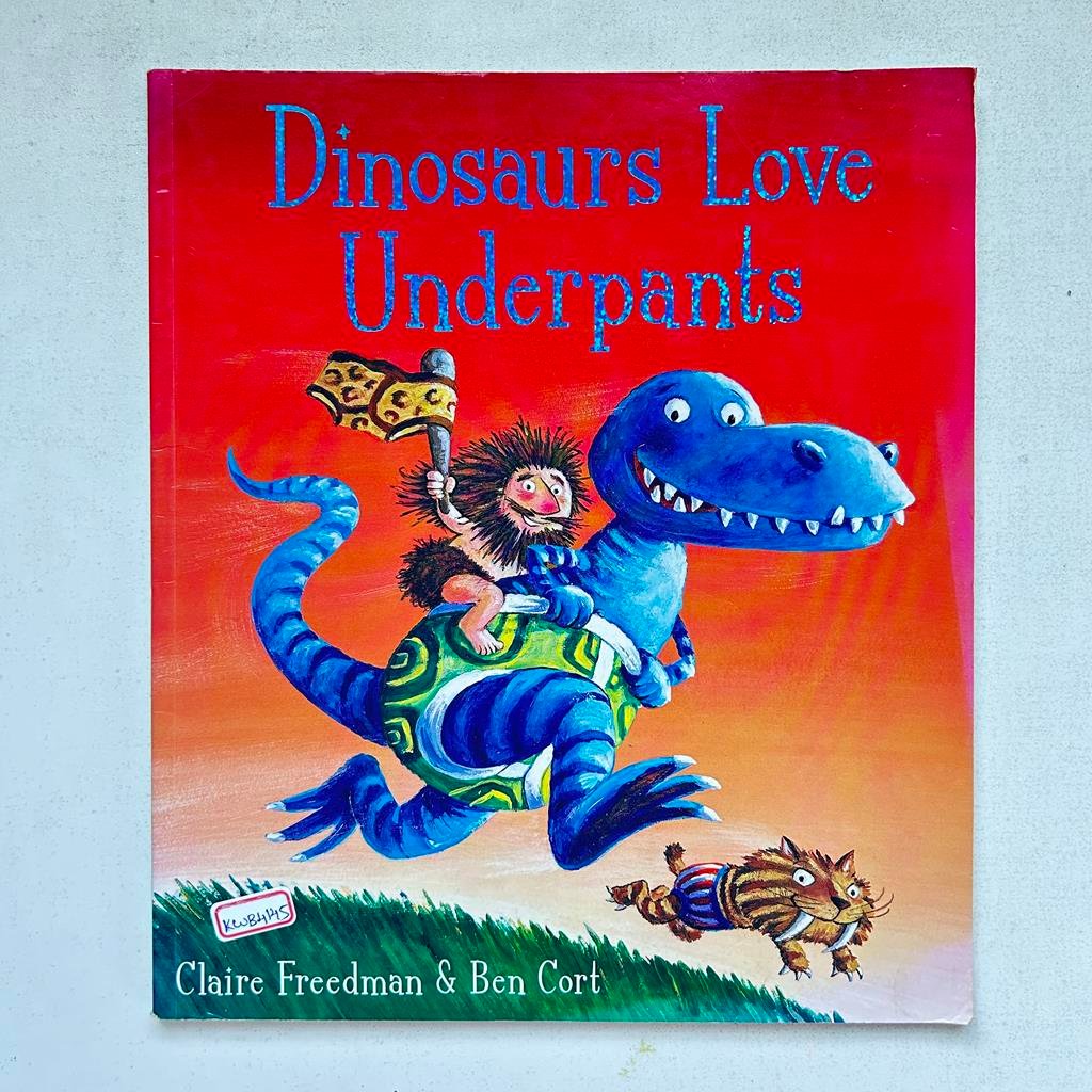 Dinosaurs Love Underpants_Claire Freedman - Kiddiwinks