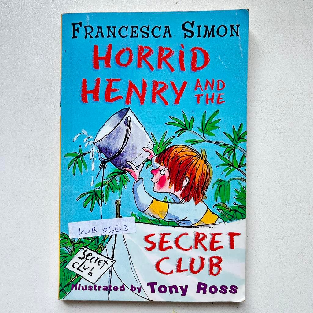 Horrid Henry And The Secret Club_Francesca Simon - Kiddiwinks