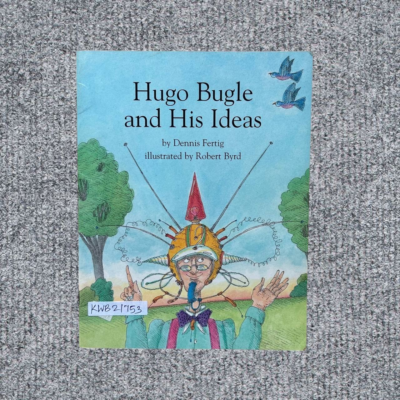 Hugo Bugle And His Ideas_Dennis Fertig_KWB21753 - Kiddiwinks