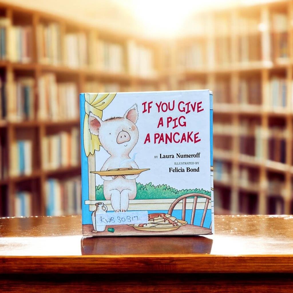 If You Give A Pig A Pancake_Laura Numeroff_KWB30317 - Kiddiwinks
