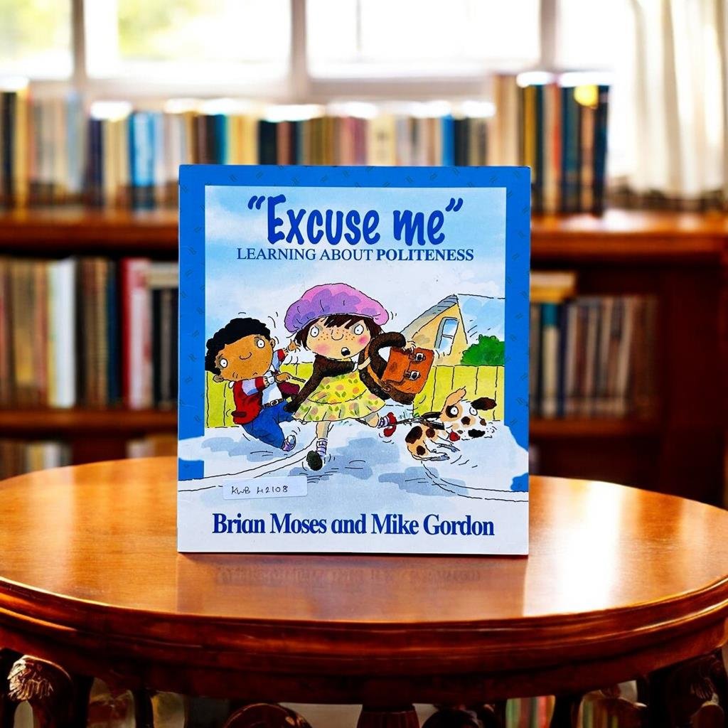 Excuse Me Learning About Politeness_Brian Moses_KWB42108 - Kiddiwinks
