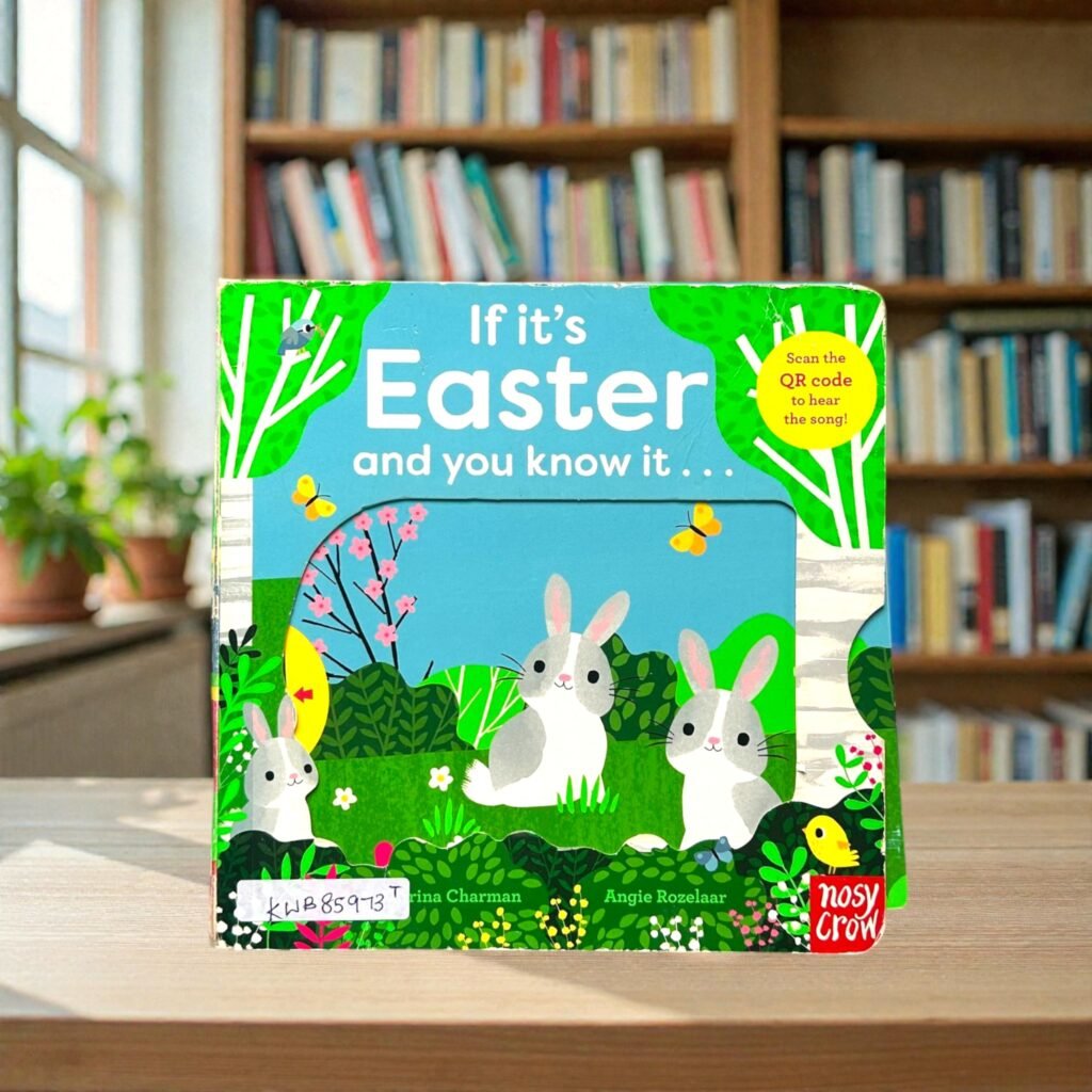 If It’s Easter And You Know It?_Slide,Push And Pull Book_Nosy Crow ...